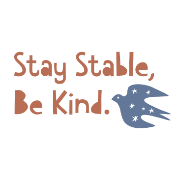 Stay Stable, Be Kind – Reiki Lifestyle Merch